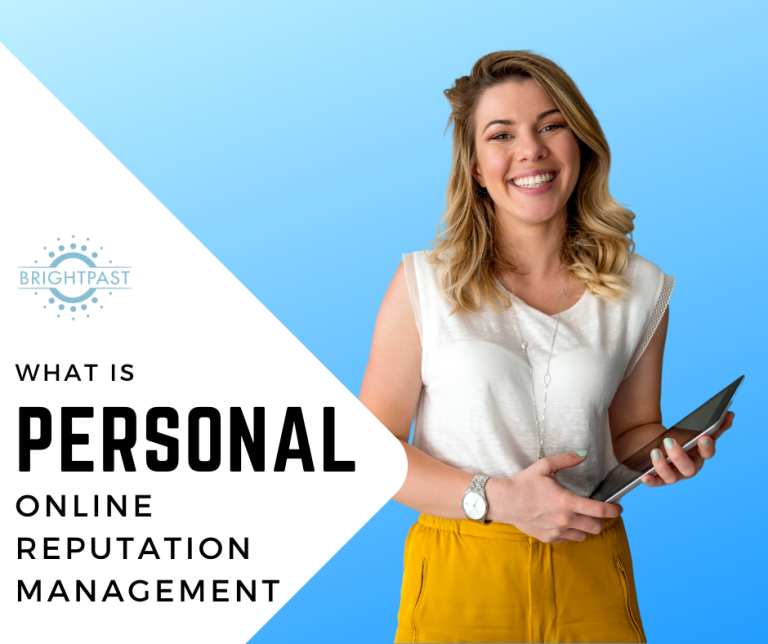What is Personal Online Reputation Management? – Bright Past