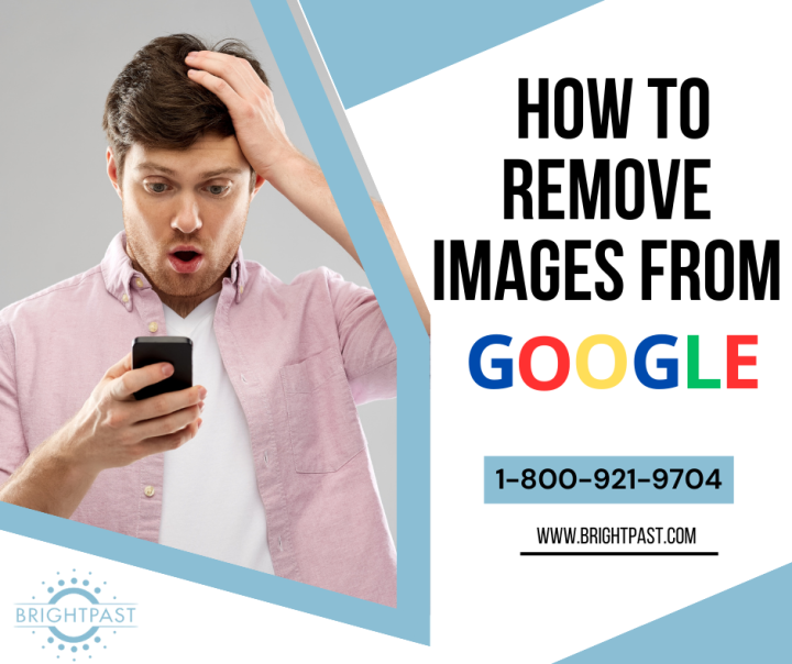 How to Remove Images From Google - Bright Past